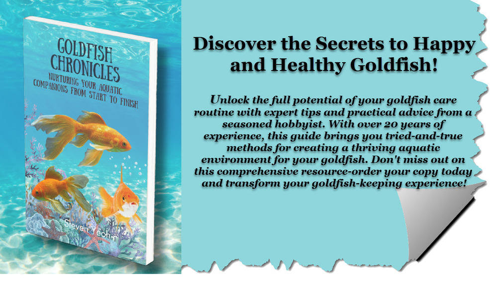Goldfish Chronicles - Nurturing Your Aquatic Companions From Start To ...