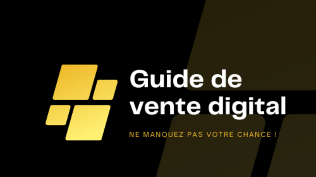 Guide vente de produits digitaux
