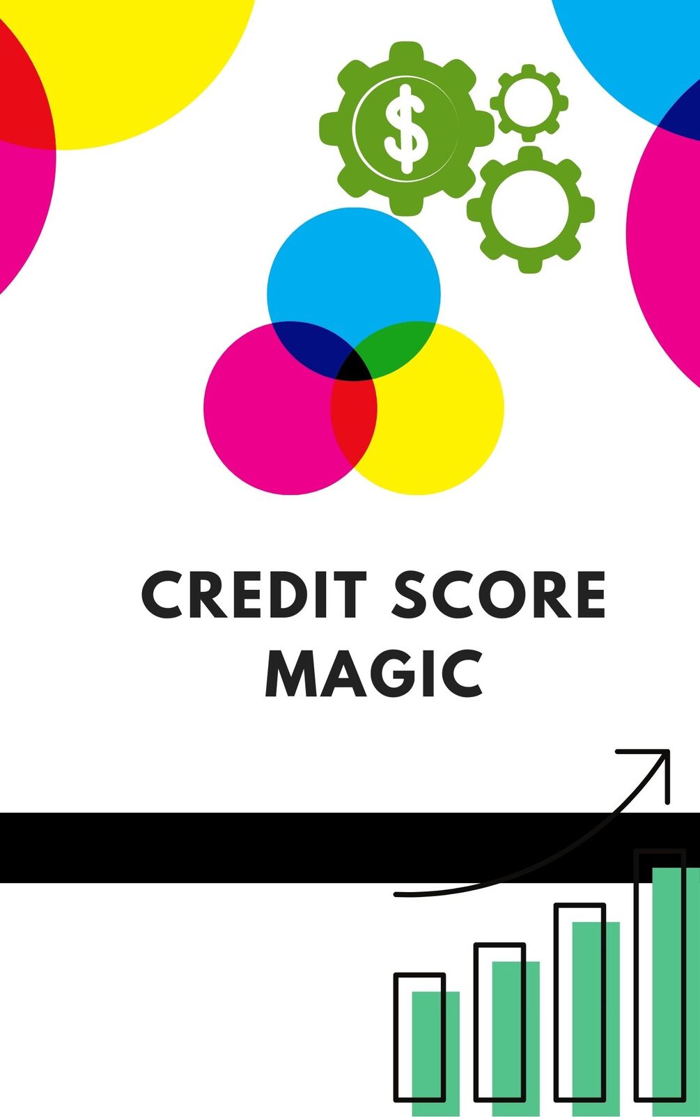 Credit Score Magic