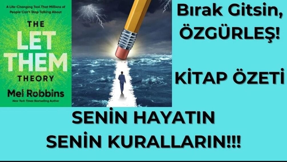 BIRAK YAPSINLAR KİTAP ÖZETİ (THE LET THEM THEORY)