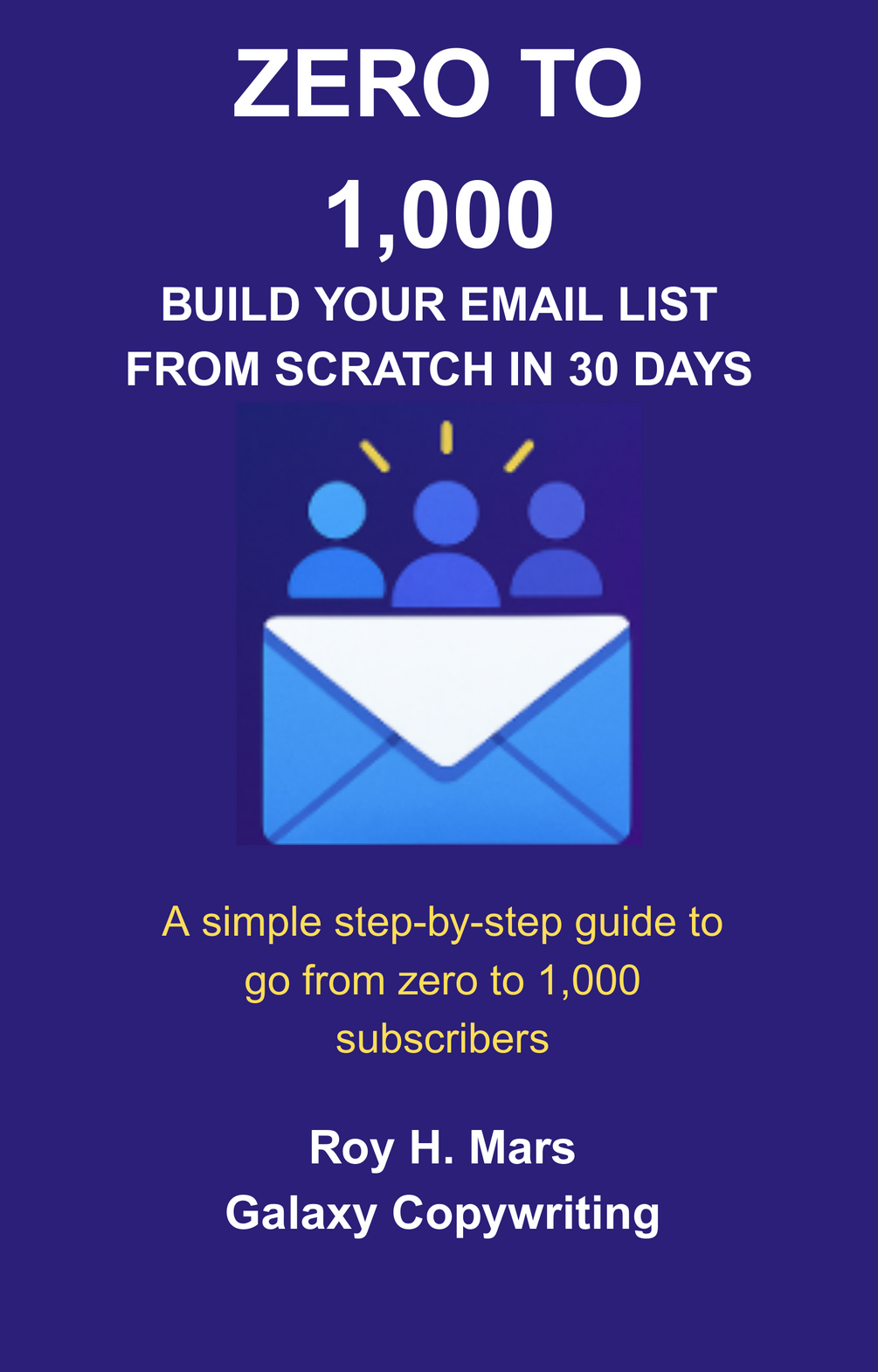 Zero to 1,000 Email List Guide