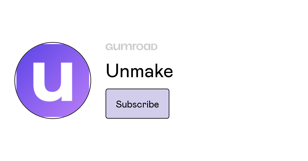 Unmake