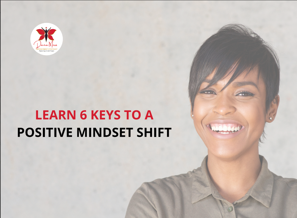 Learn 6 Keys to a Positive Mindset Shift Workbook