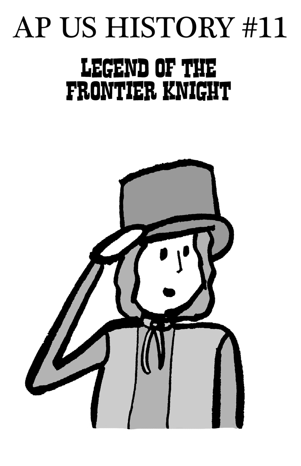 AP US History #11: Legend of the Frontier Knight