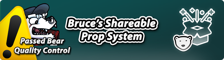 Bruce's Shareable Prop System [VRChat] (Custom Items!)