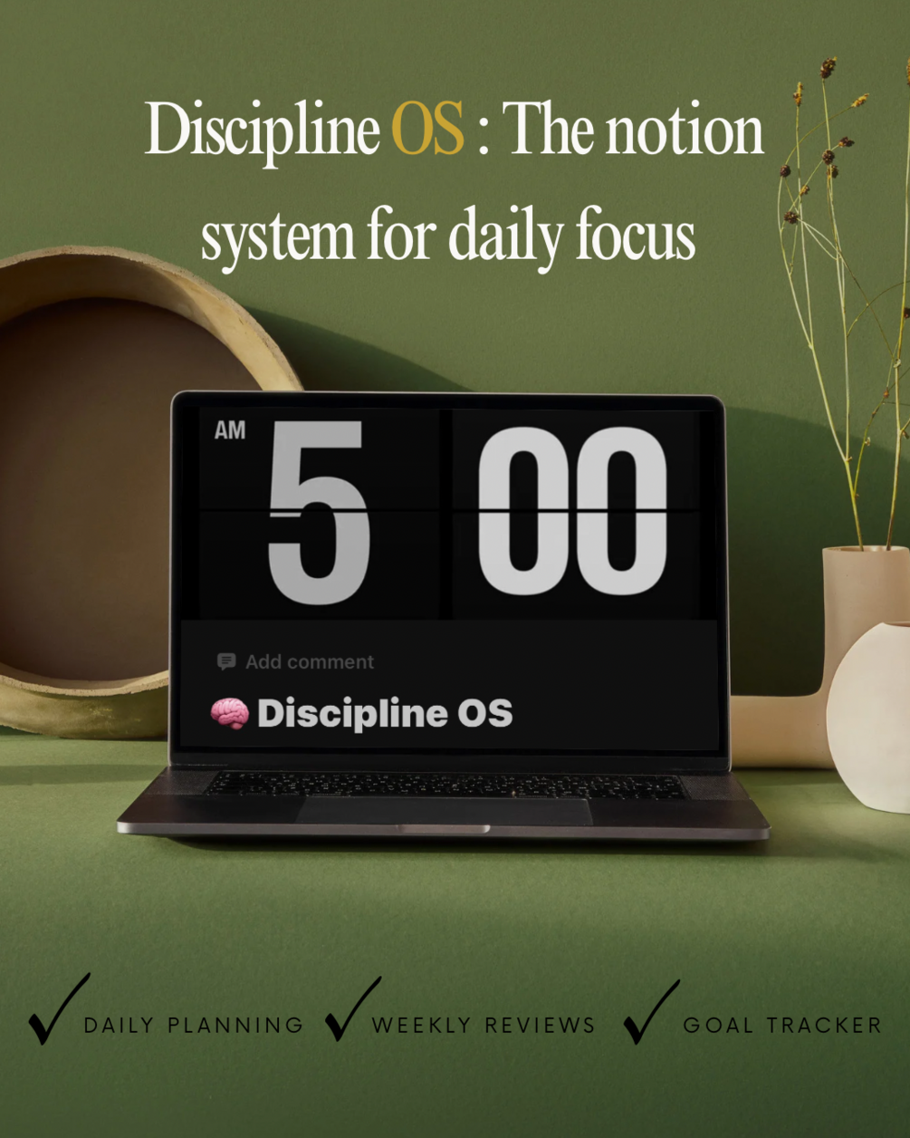 Discipline OS: The Notion System for Daily Focus