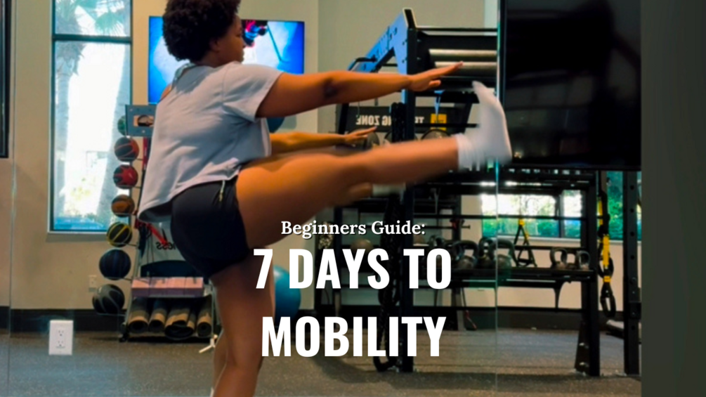 7 Days to Mobility: Beginner (Pre-Workout)