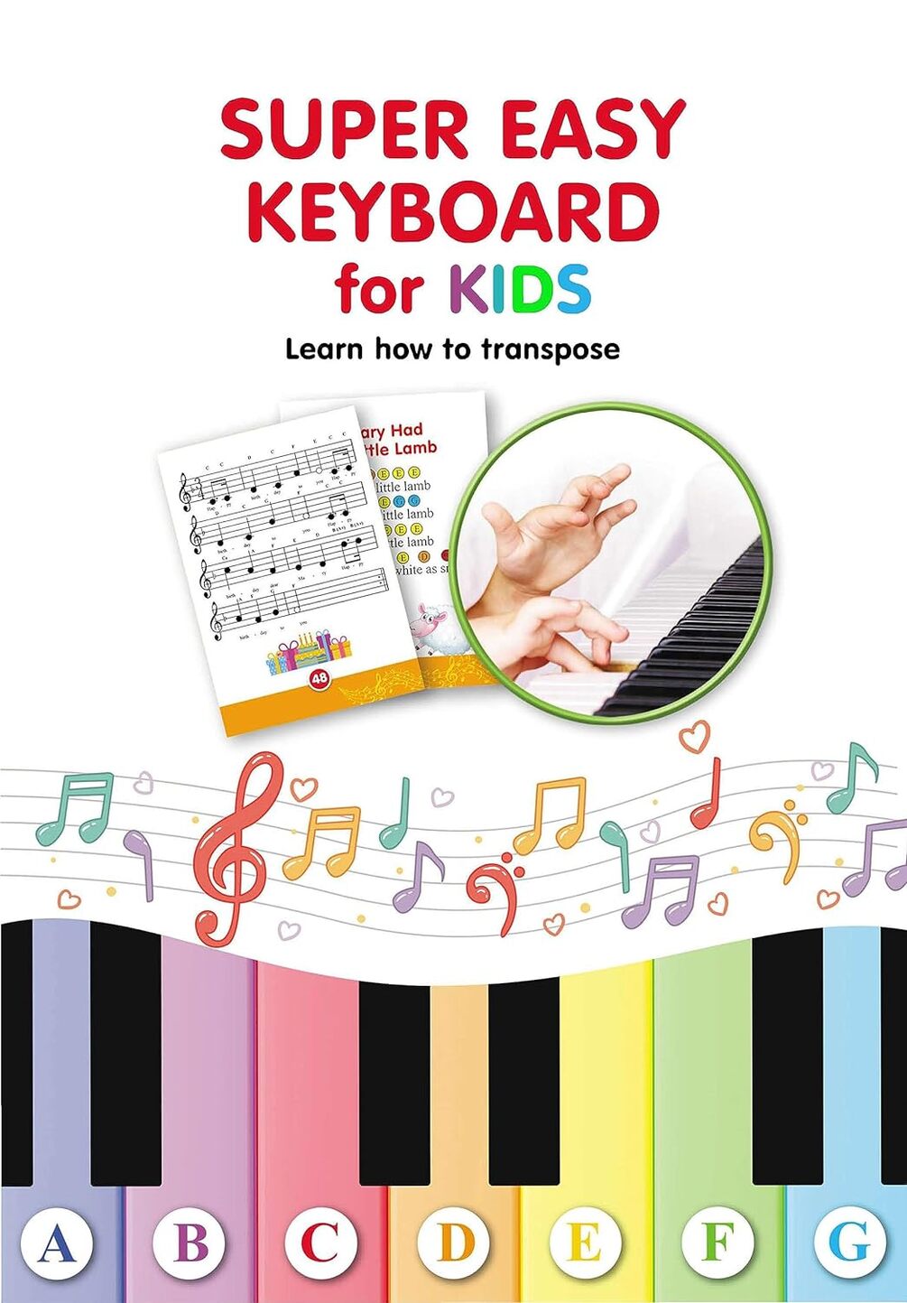 Super Easy Keyboard for Kids. Learn How to Transpose: Learn to Play 22 ...