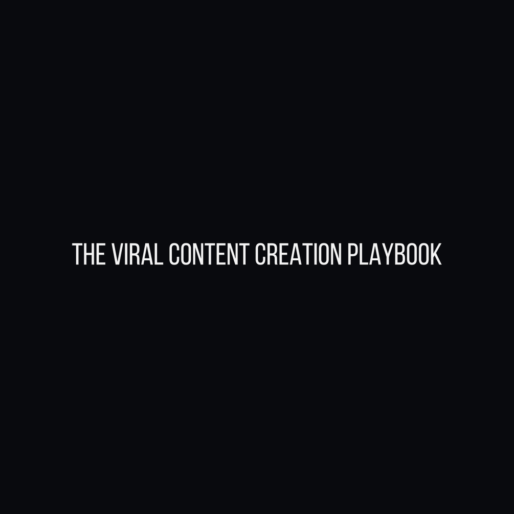 The Viral Content Creation Playbook