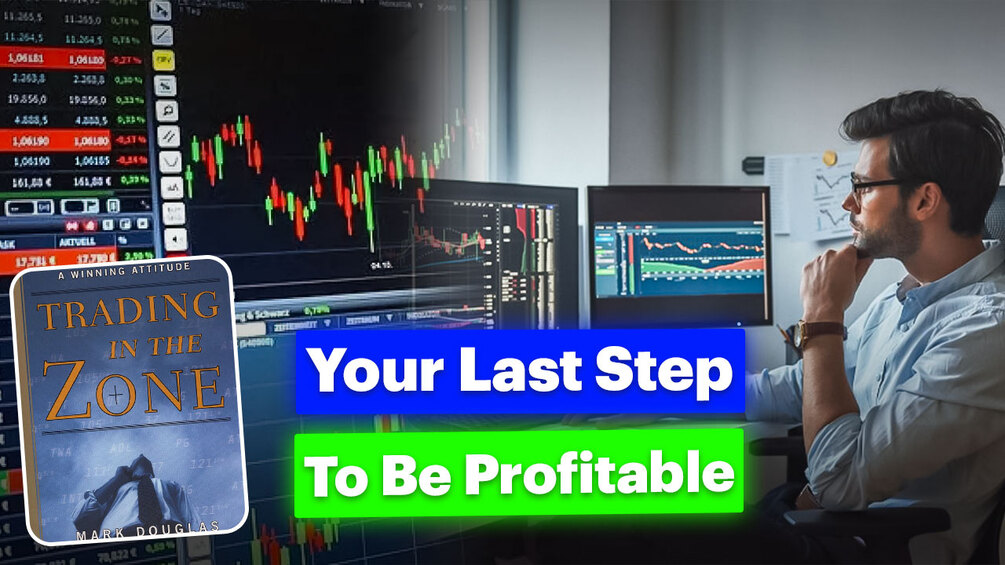 Trading in the Zone: Master the Market with Confidence, Discipline, and ...