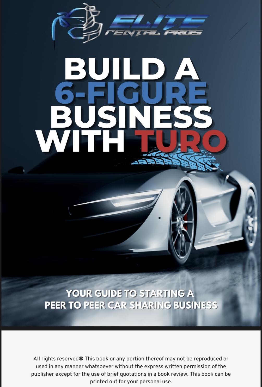 BUILD A 6-FIGURE BUSINESS WITH TURO