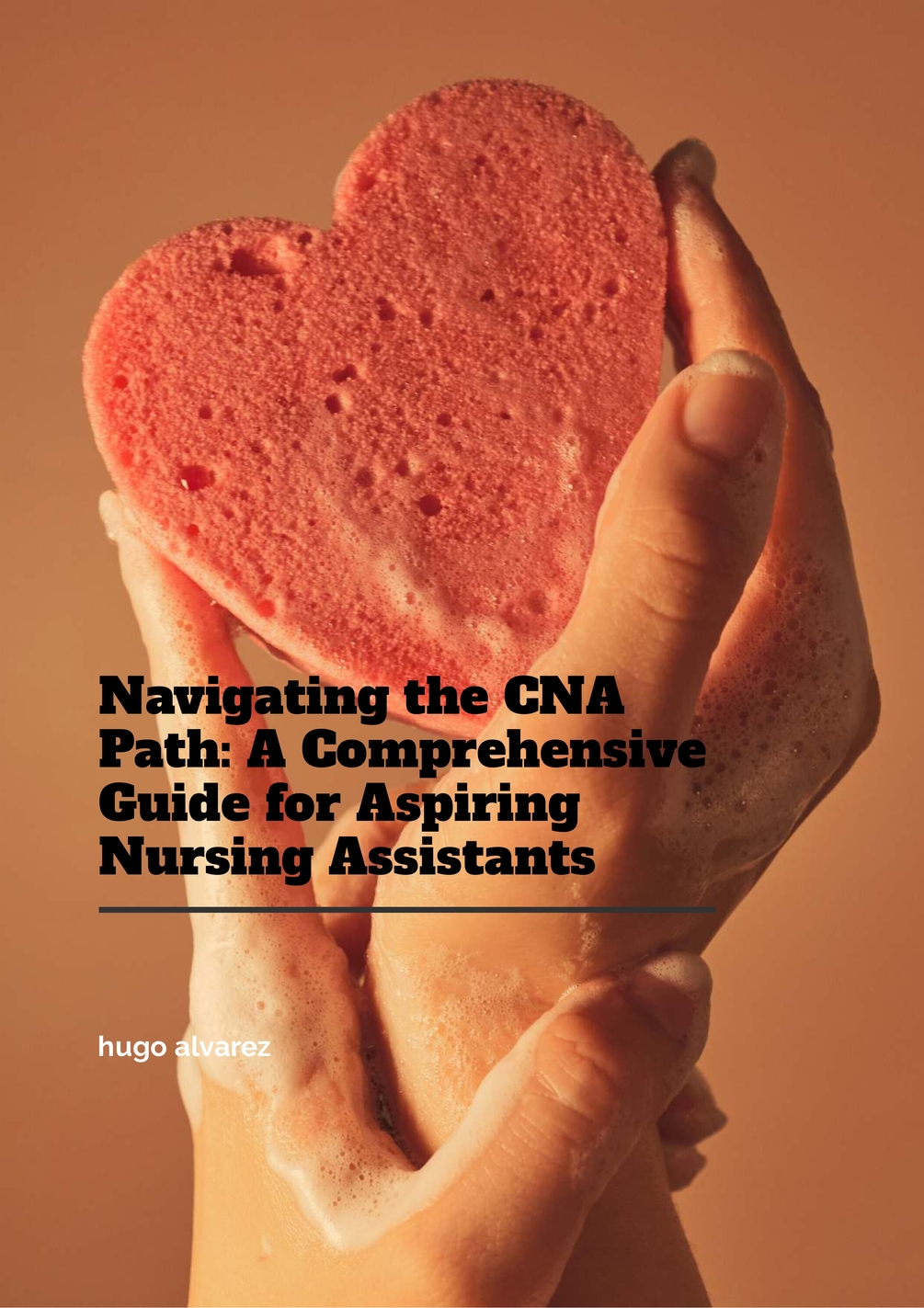 Navigating the CNA Path: A Comprehensive Guide for Aspiring Nursing Assistants