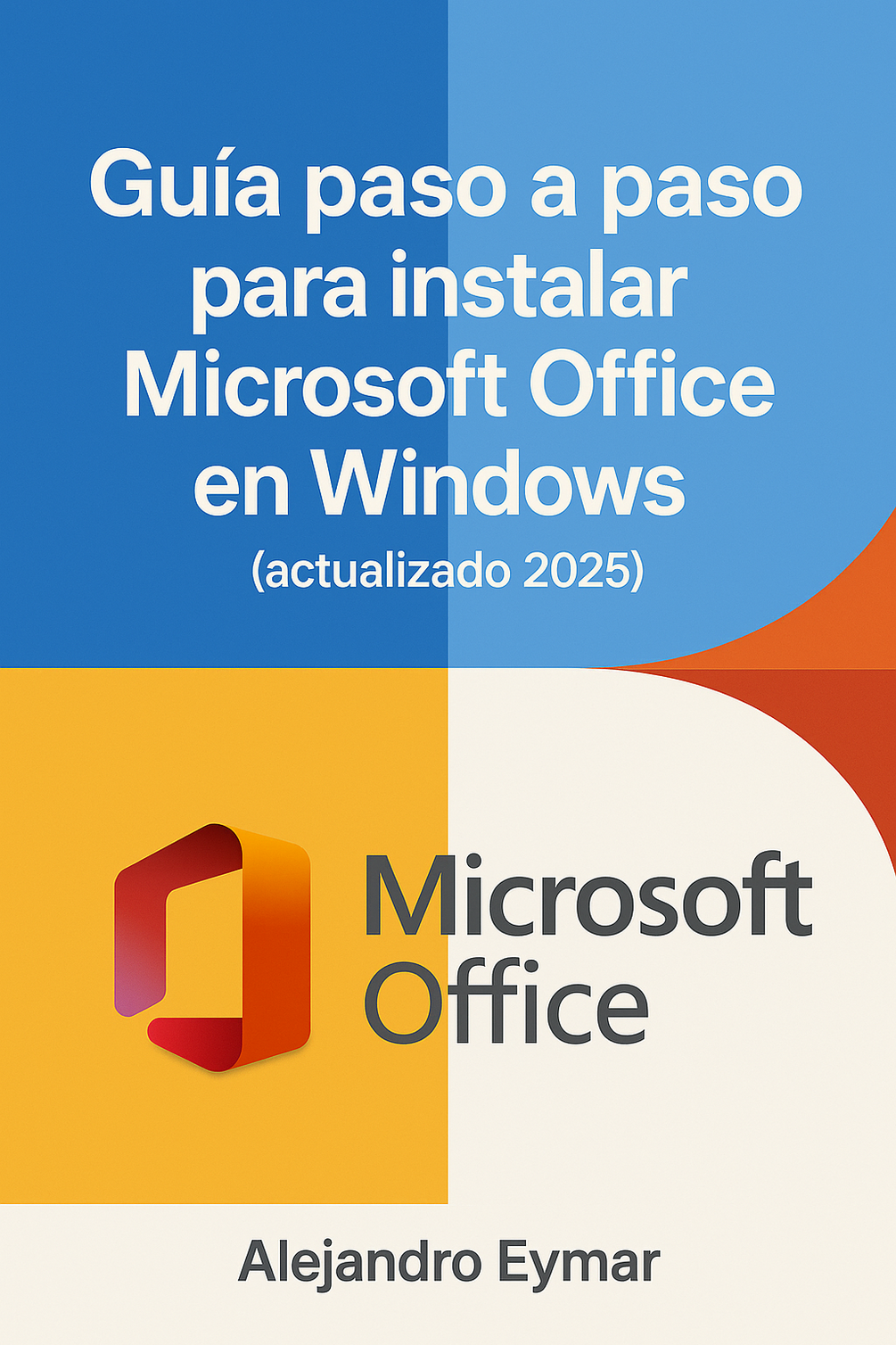 Guía paso a paso para instalar Office en Windows (actualizado)