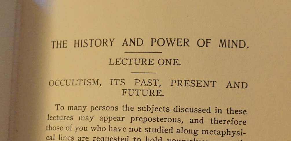 The History and Power of Mind: Lecture One. Occultism, Its Past ...