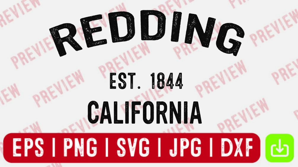 Vintage Redding City California Est 1844 Souvenir SVG EPS DXF PNG / Cut ...