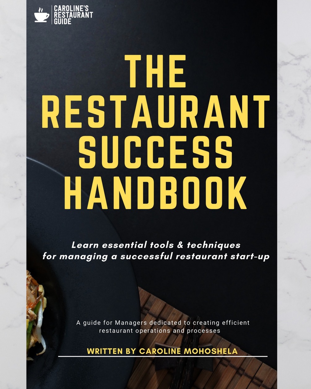 The Restaurant Success Handbook