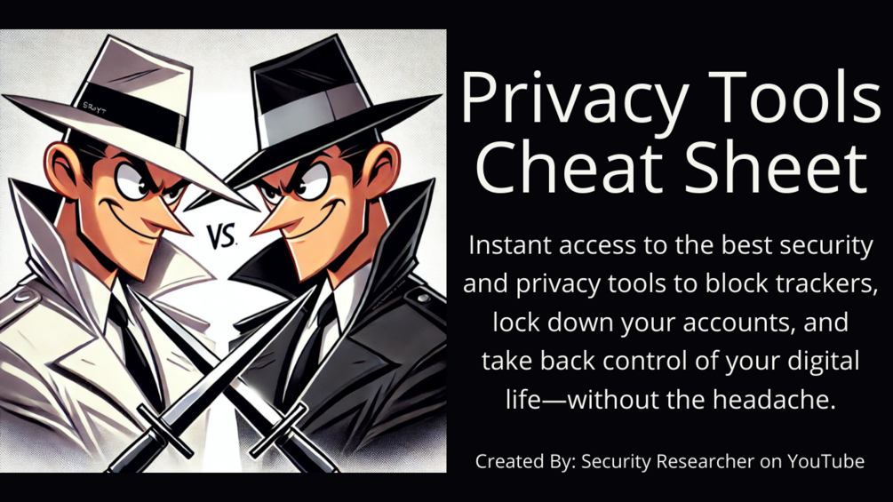 Privacy Power Tools Cheat Sheet – The Ultimate Online Privacy Playbook