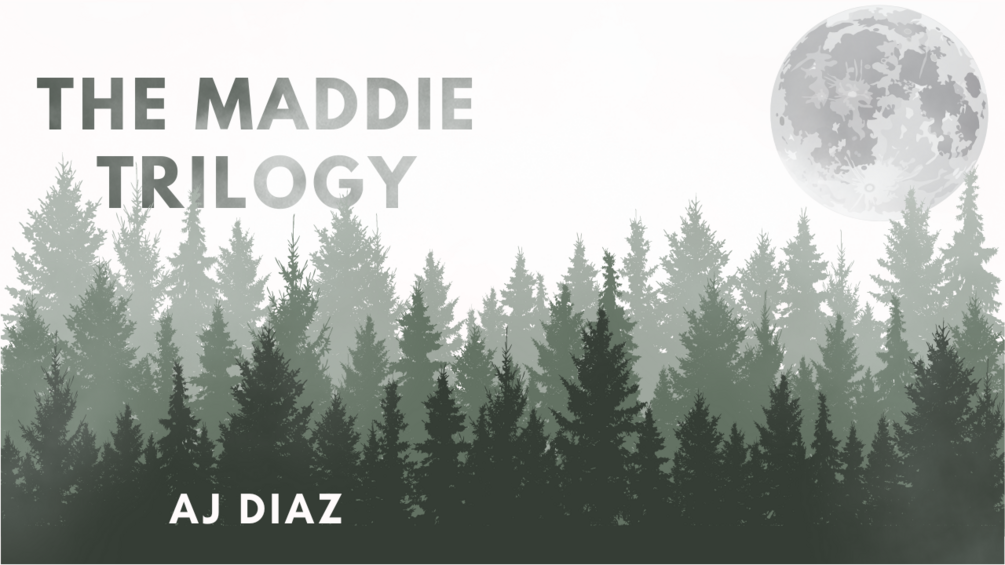 The Maddie Trilogy