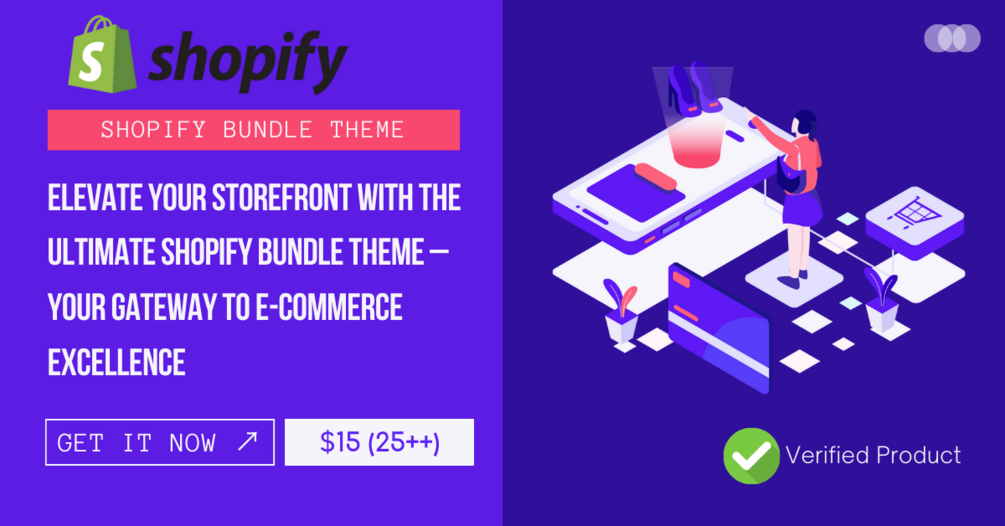 Shopify Bundle Theme (25++)