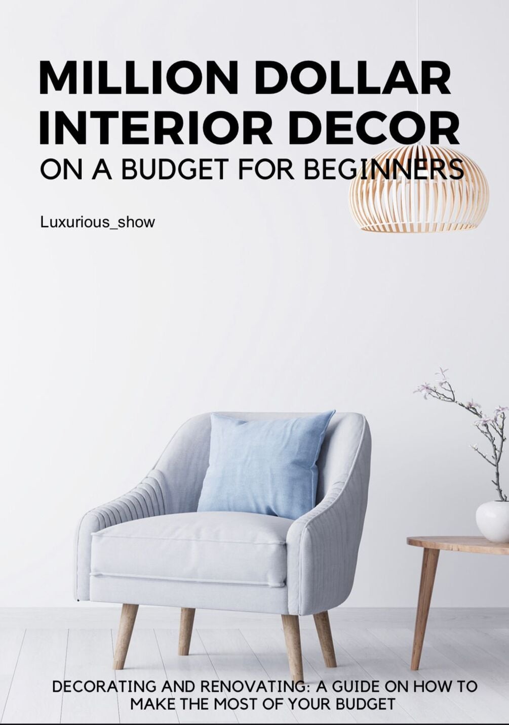MILLION DOLLAR INTERIOR DECOR