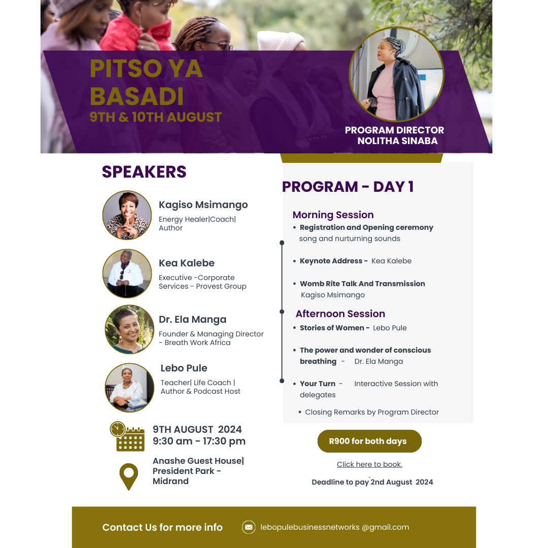 The Program - Pitso Ya Basadi - Lebo Pule’s Work!