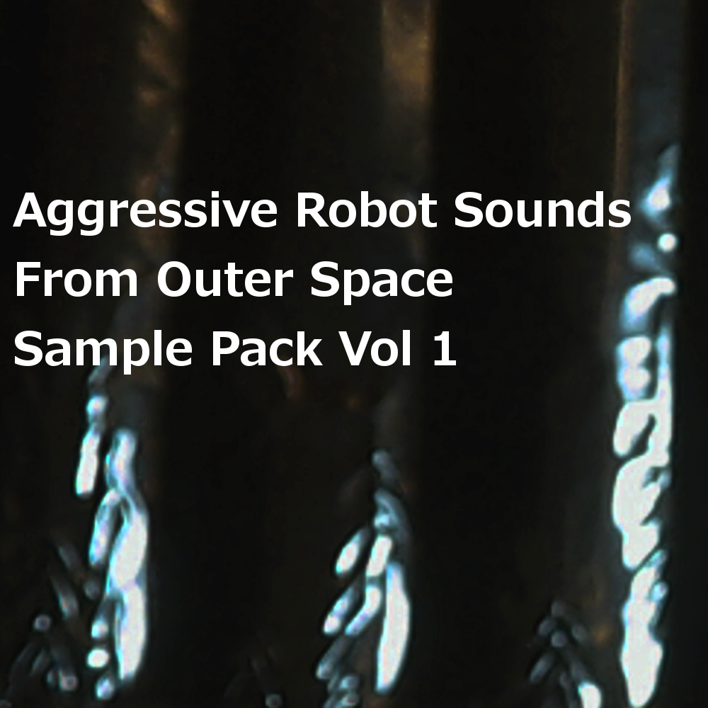 Oxygenfad's Aggressive Robot Sounds From Outer Space Sample Pack Vol. 1