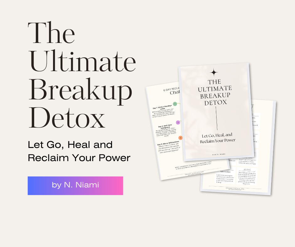 ©THE ULTIMATE BREAKUP DETOX: Let Go, Heal, and Reclaim Your Power
