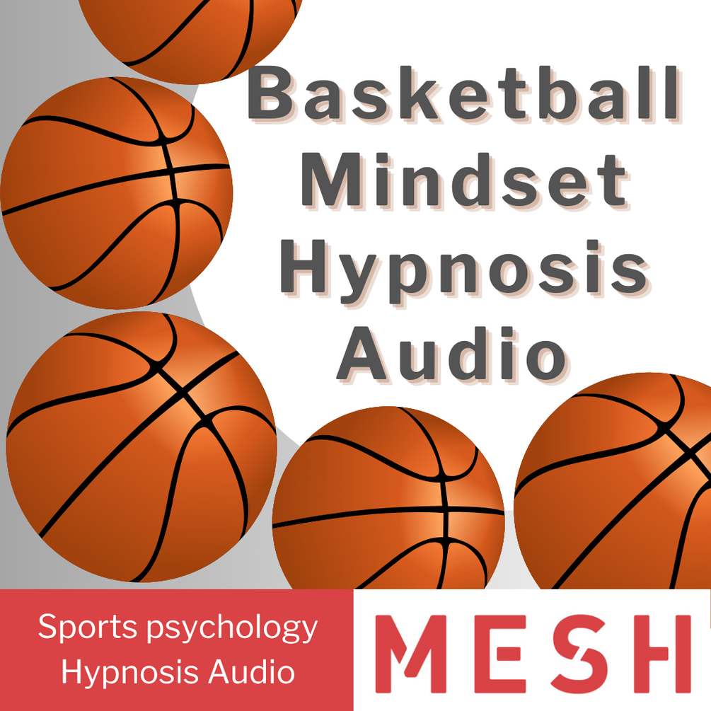Basketball mindset Hypnosis audio