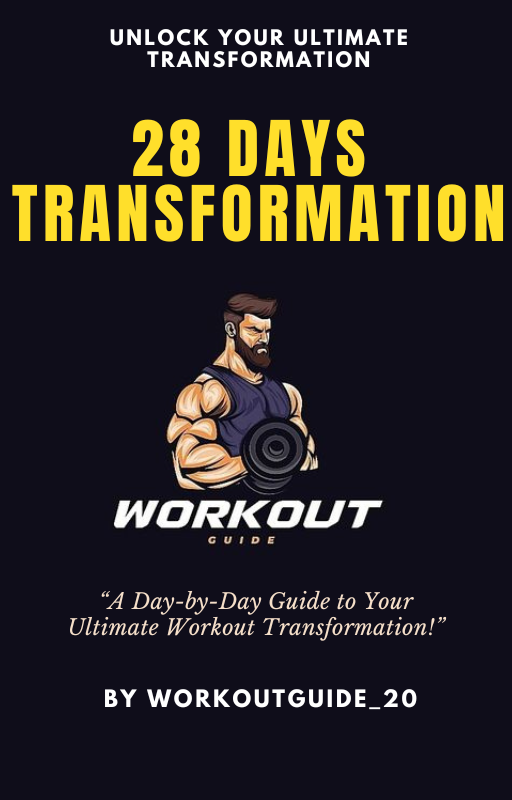 28-Day Ultimate Body Transformation: Your Complete Daily Workout Guide