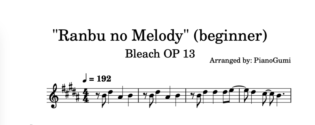 Bleach OP 13 - "Ranbu no Melody" - BEGINNER Piano Sheet Music