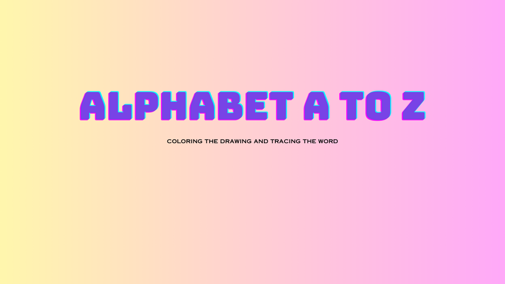Alphabet A to Z