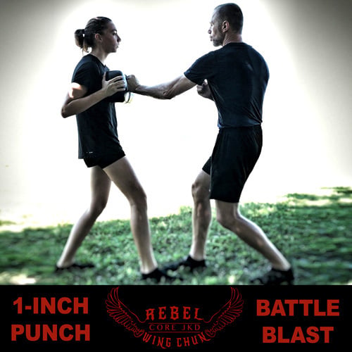 Rebel Wing Chun 1-Inch Punch Battle Blast Training