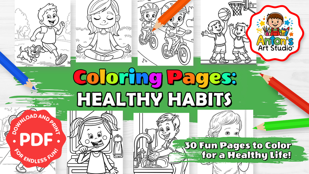Coloring Pages: Healthy Habits | 30 Fun Pages for Little Health Champions