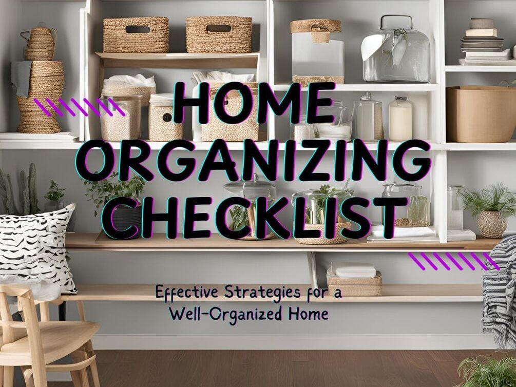 Home Organizing Checklist