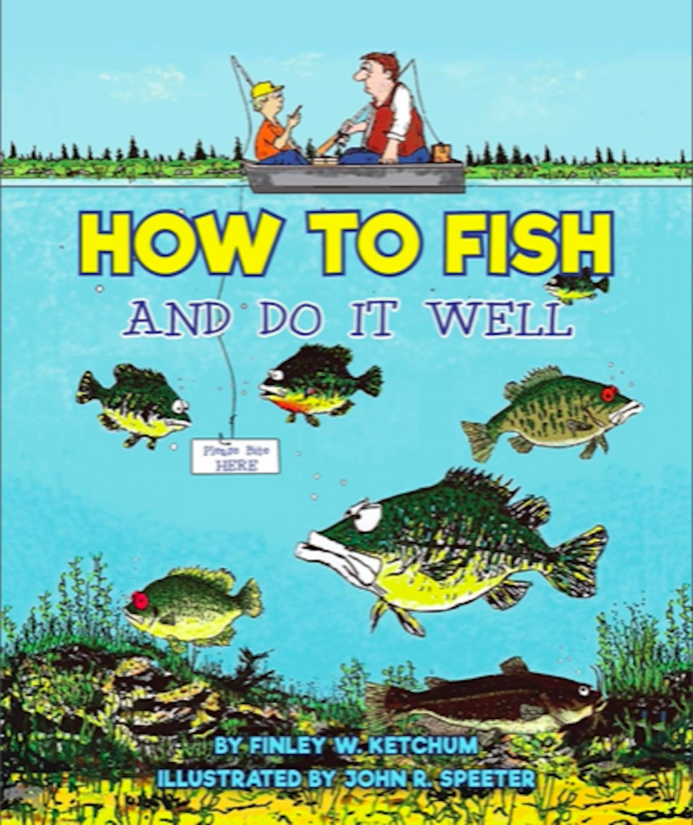 How To Fish And Do It Well E-Book