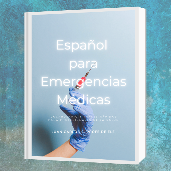 Español Para emergencias Médicas - Vocabulario y frases rápidas para ...