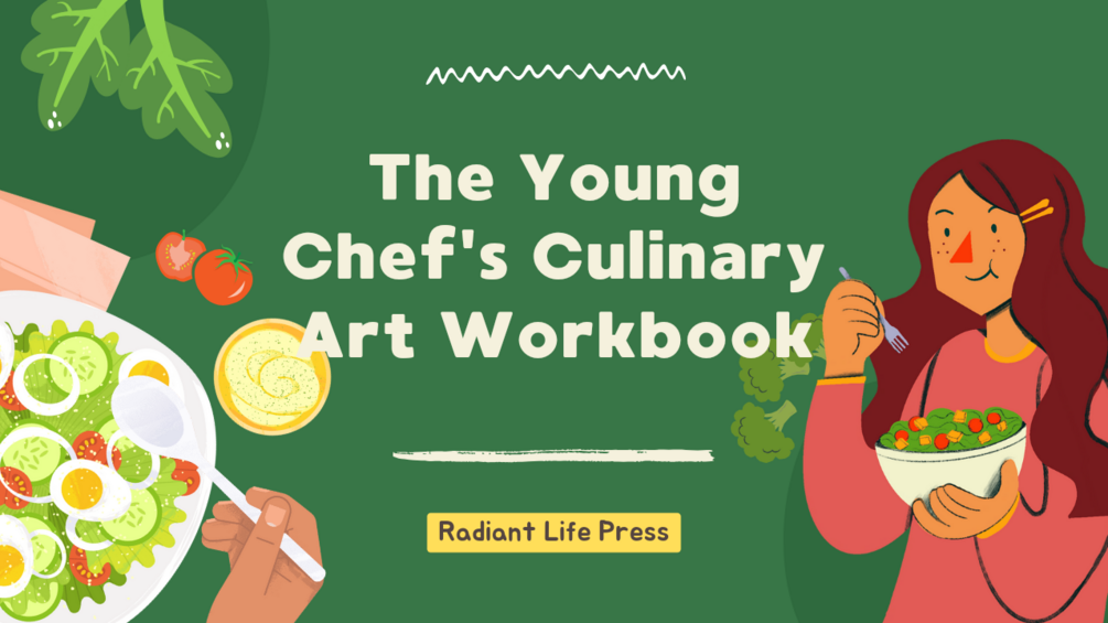 The Young Chef's Culinary Art Workbook