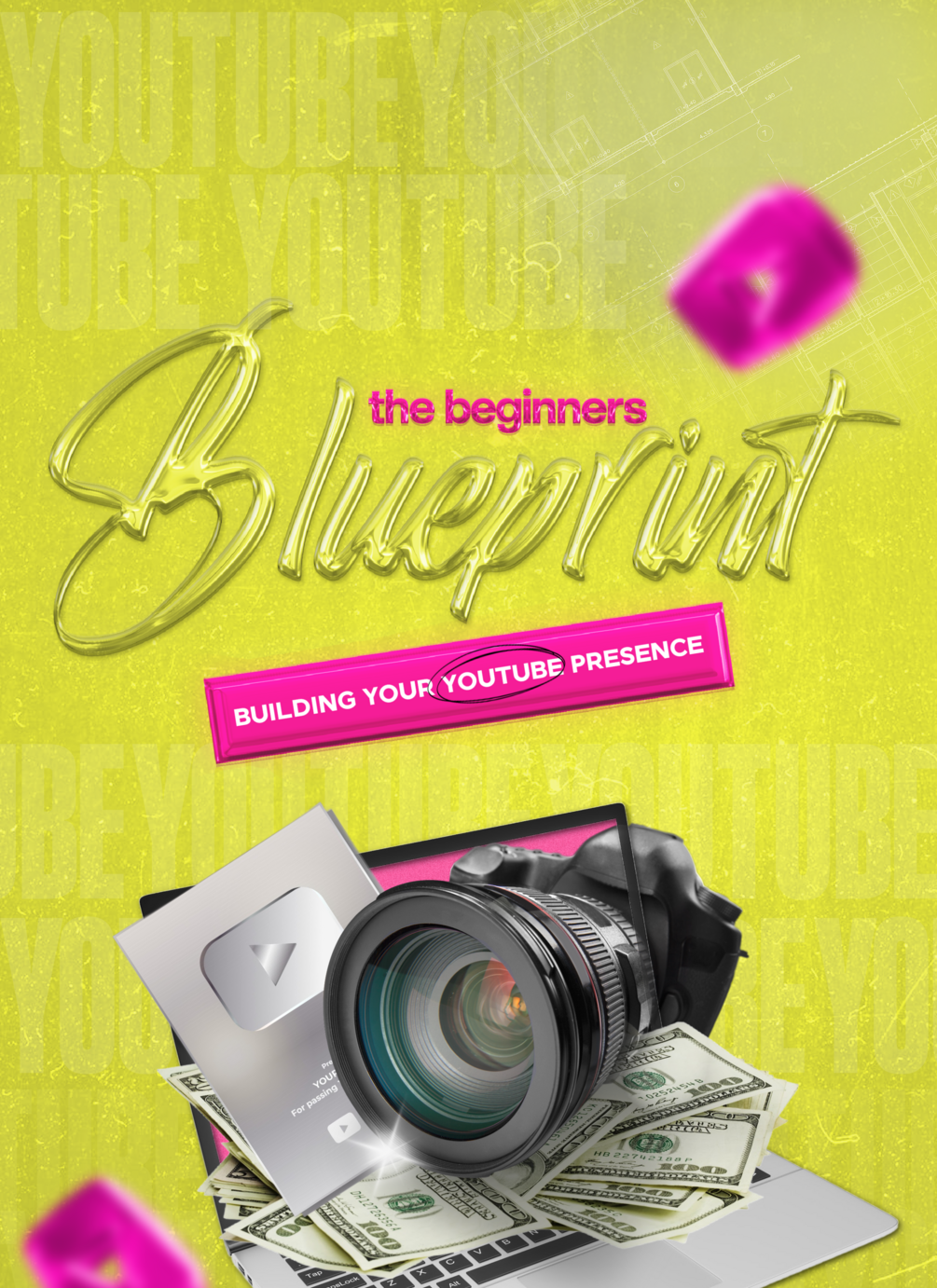 Beginners Blueprint YouTube Guide
