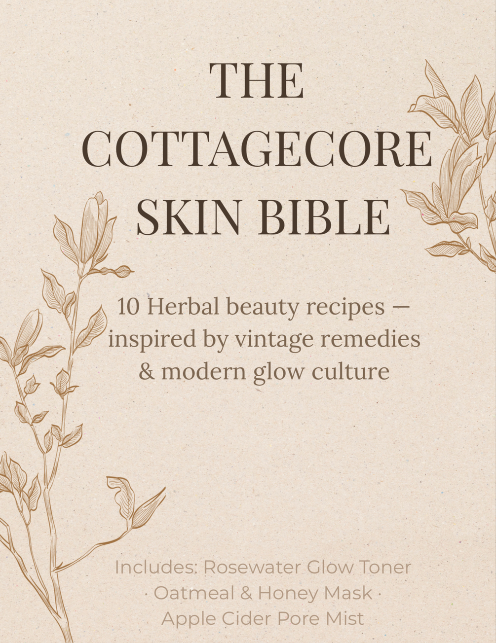 The Cottagecore Skin Bible