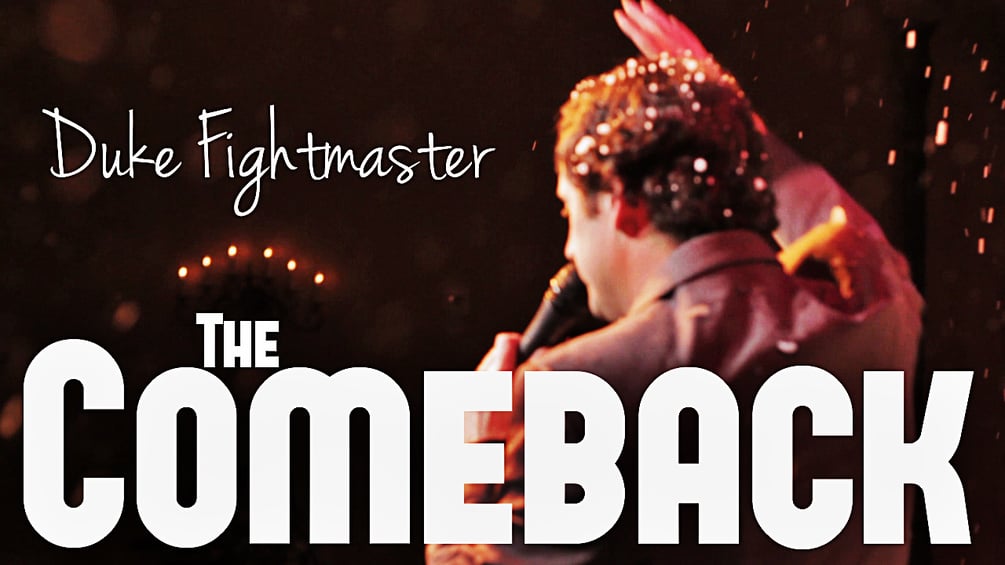 The Comeback - Duke Fightmaster Stand Up Comedy