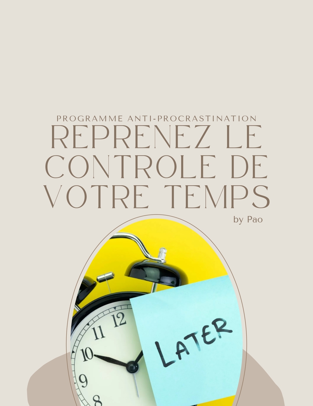 Programme anti-procrastination : Reprenez le contrôle de votre temps
