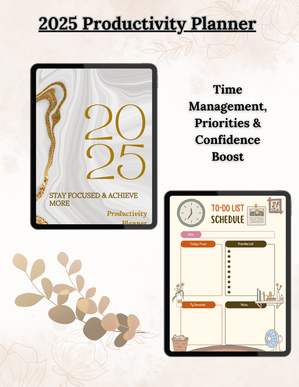 2025 Productivity Planner – Stay Organized, Focused & Confident!