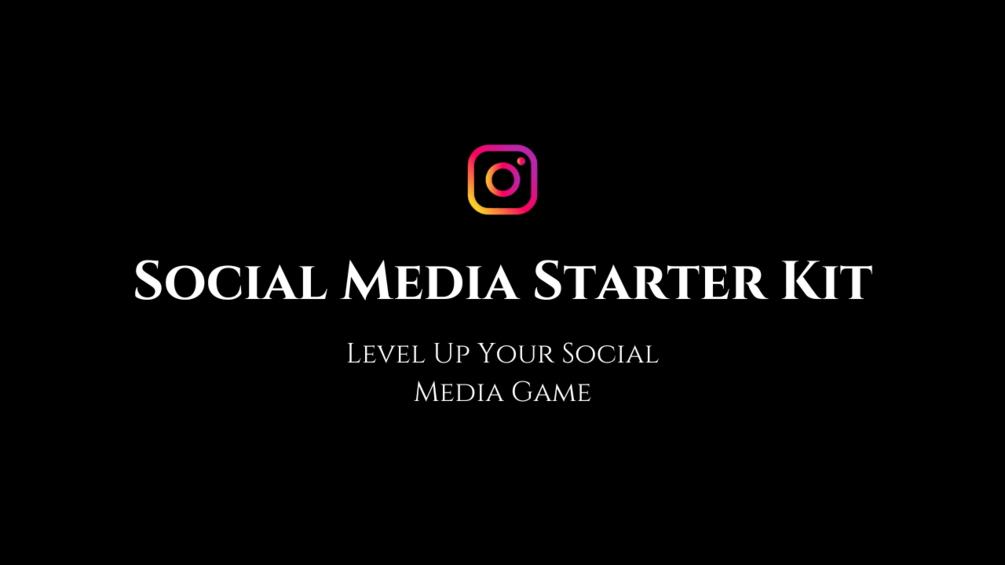 Social Media Starter Kit