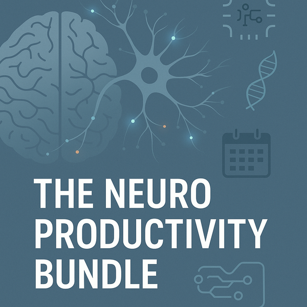 The Neuro Productivity Bundle