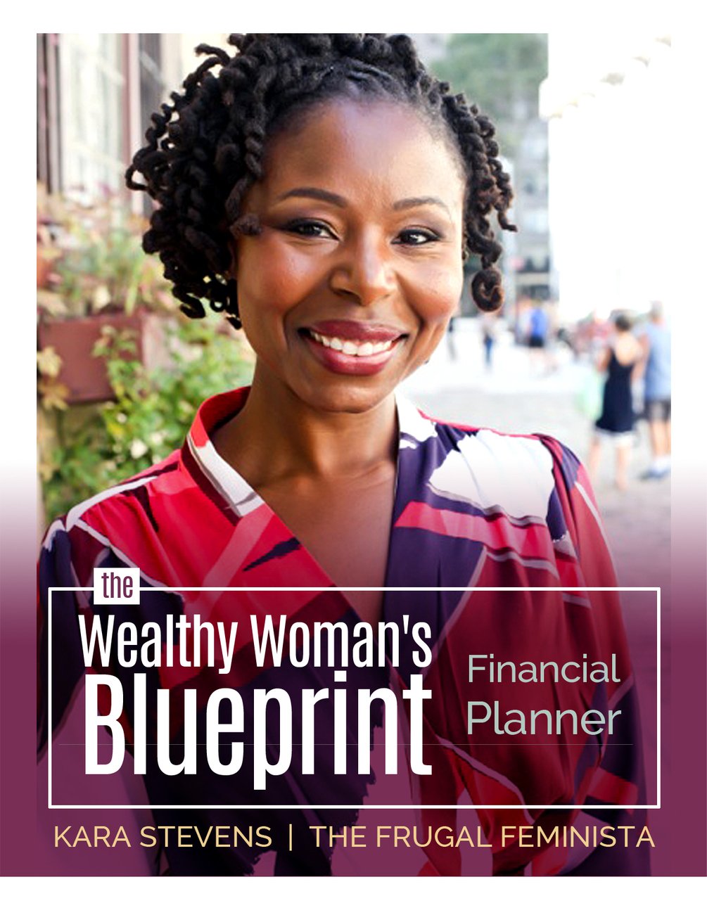 The Wealthy Woman's Blueprint Financial Planner- Budget to Abundance ...