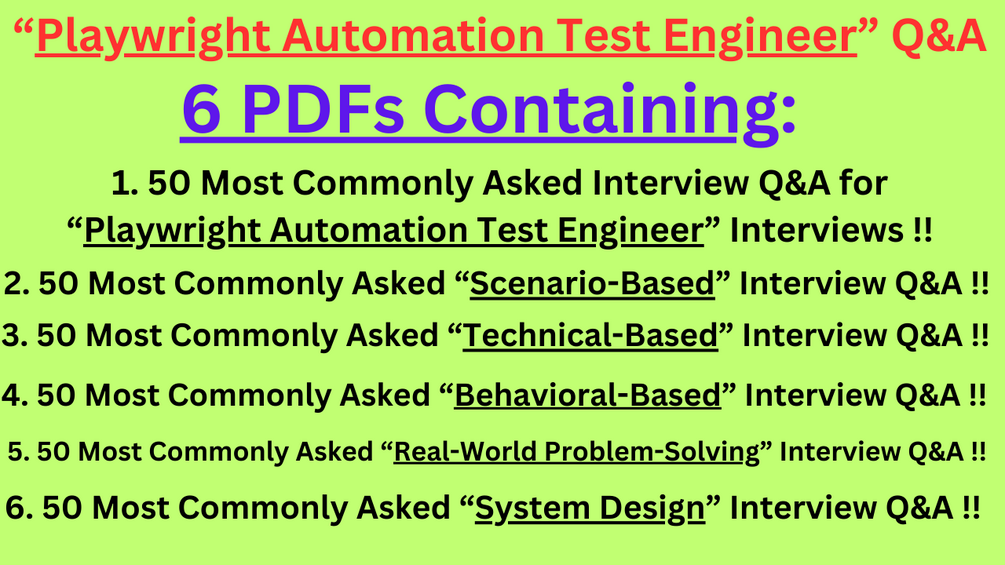 6 PDFs containing ALL Types of Most Asked Interview Q&A (Scenario-Based, Technical-Based ...