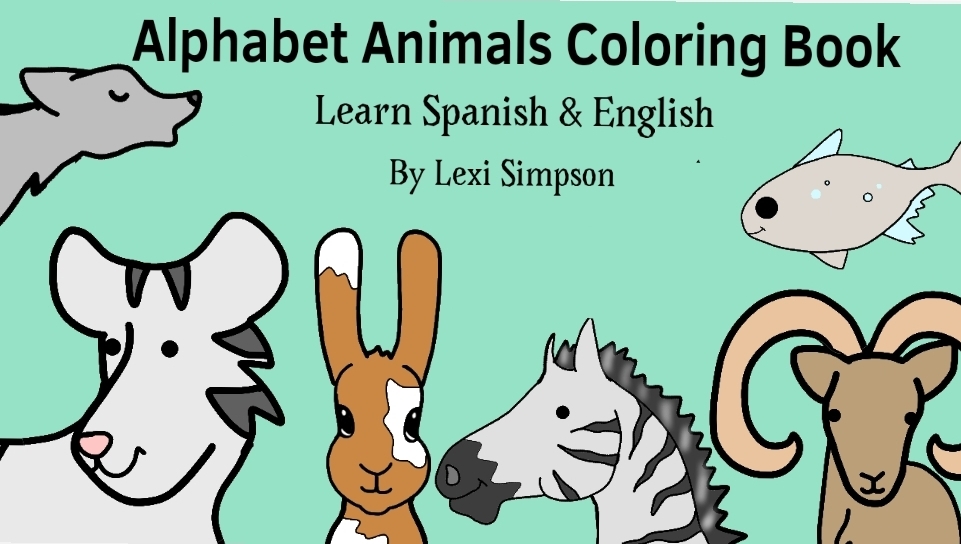 Alphabet Animals Coloring Book: Learn Spanish and English