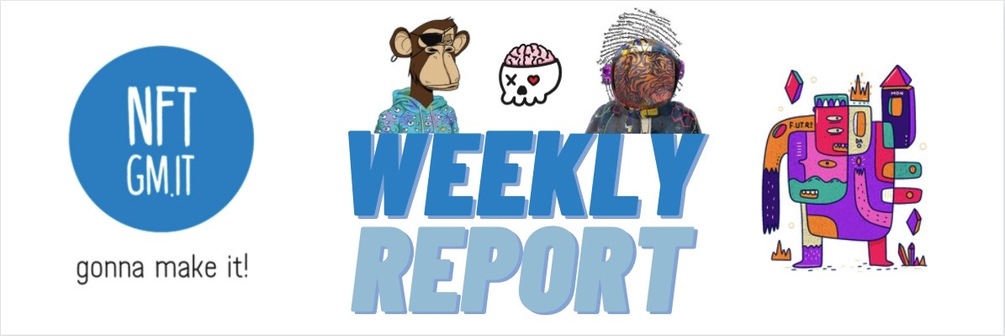 NFT gm.it - Weekly Report