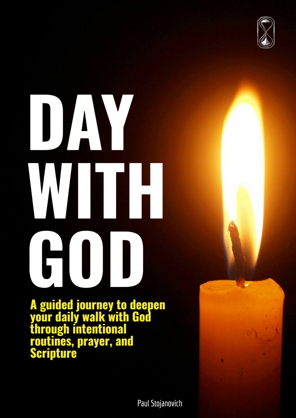 Day with God – Ten practical steps to God