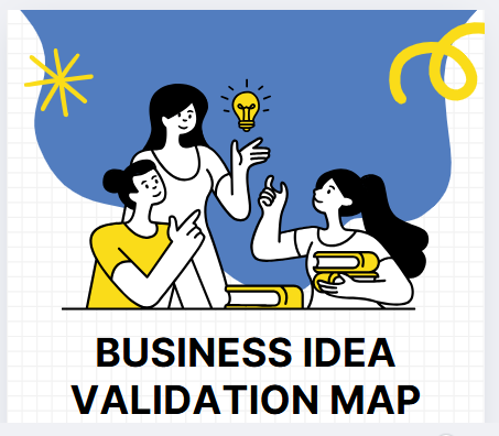 Business Idea Validation Map